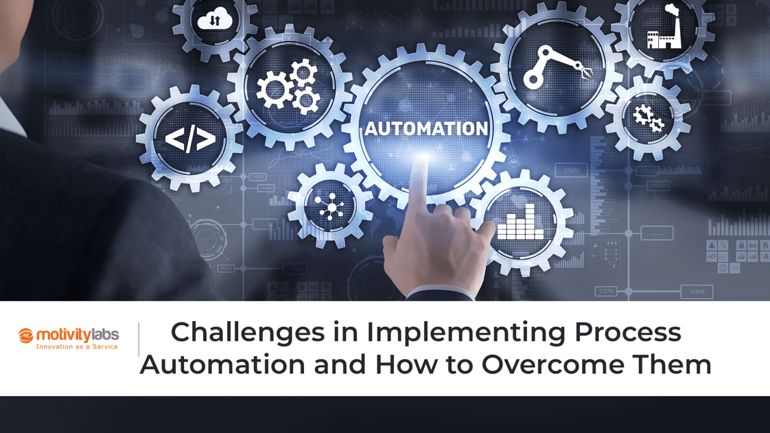Challenges in Implementing Process Automation and How to Overcome Them